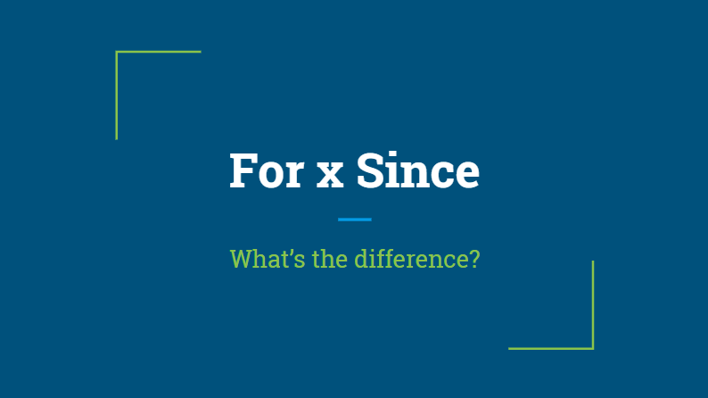 Como usar o ‘for’ e o ‘since’ em inglês | Transparent Inglês