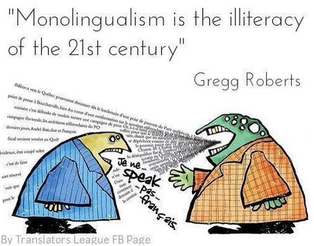 Is Monolingualism the Illiteracy of the 21st Century? | Transparent ...